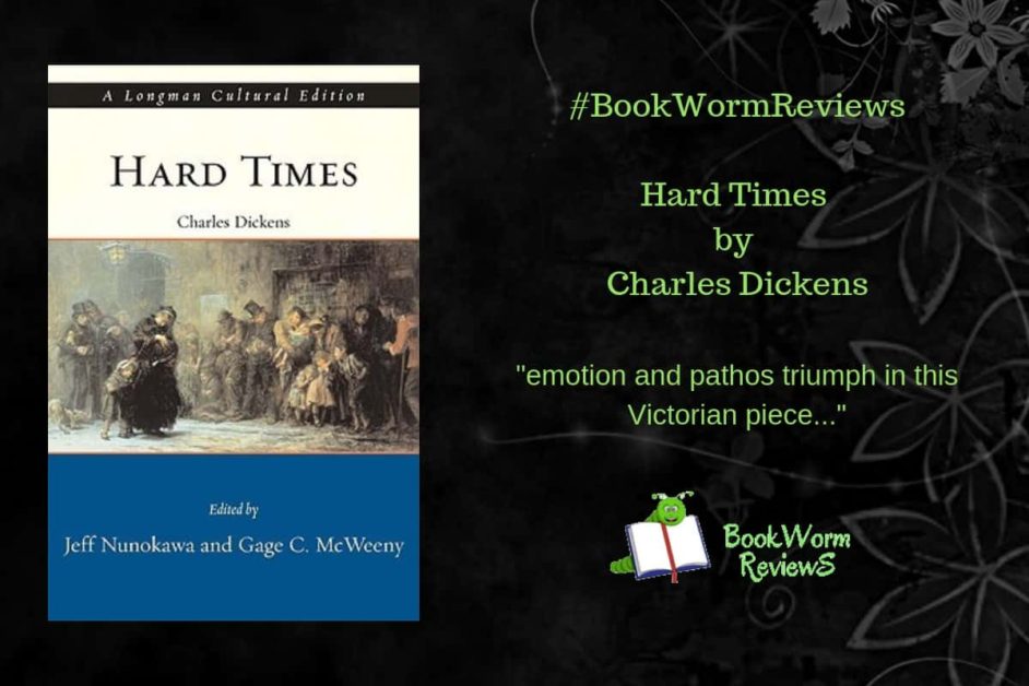 Hard Times by Dickens - BookWorm Reviews
